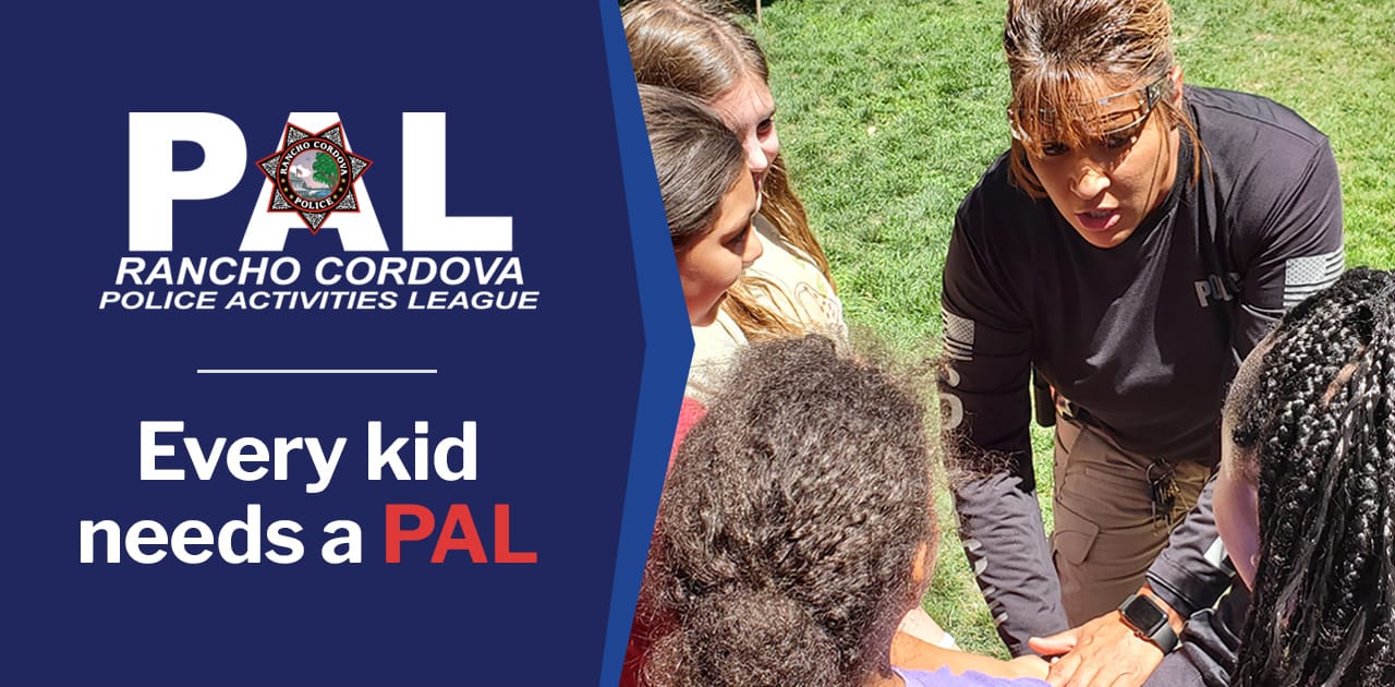 Rancho Cordova Police Department Police Activities League (RCPD PAL)